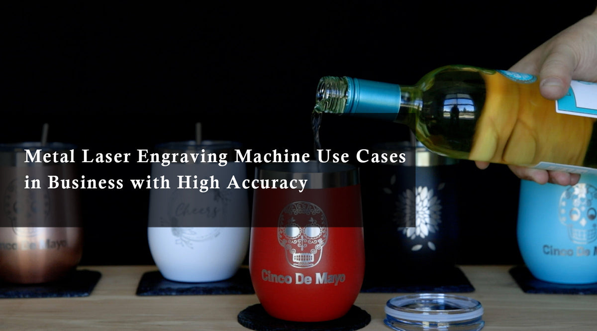 Metal Laser Engraving Machine Use Cases in Business with High Accuracy ...