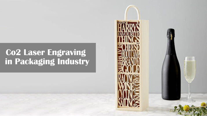 CO2 laser engraving in packaging industry — Au.Monportlaser