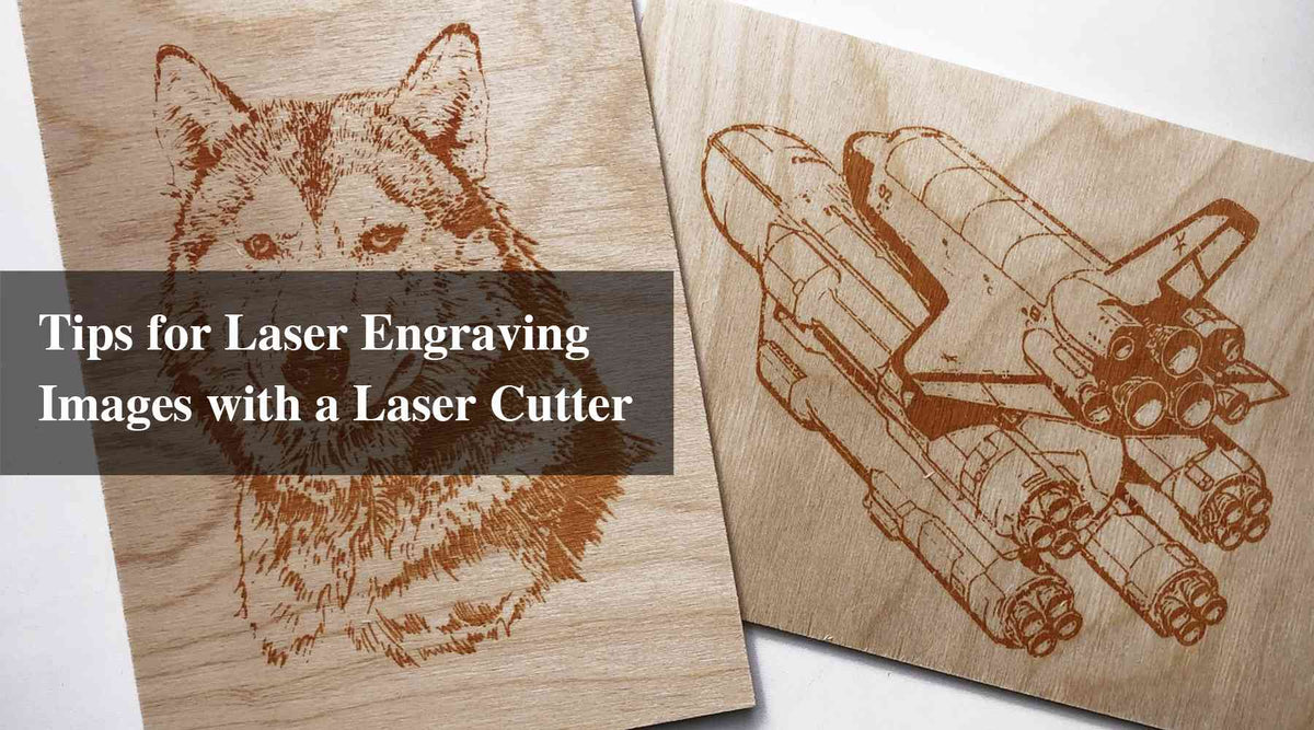 Tips for Laser Engraving Images with a Laser Cutter — Au.Monportlaser