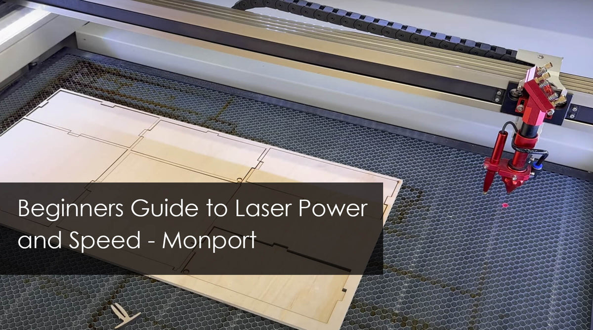 Beginners Guide to Laser Power and Speed - Monport — Au.Monportlaser